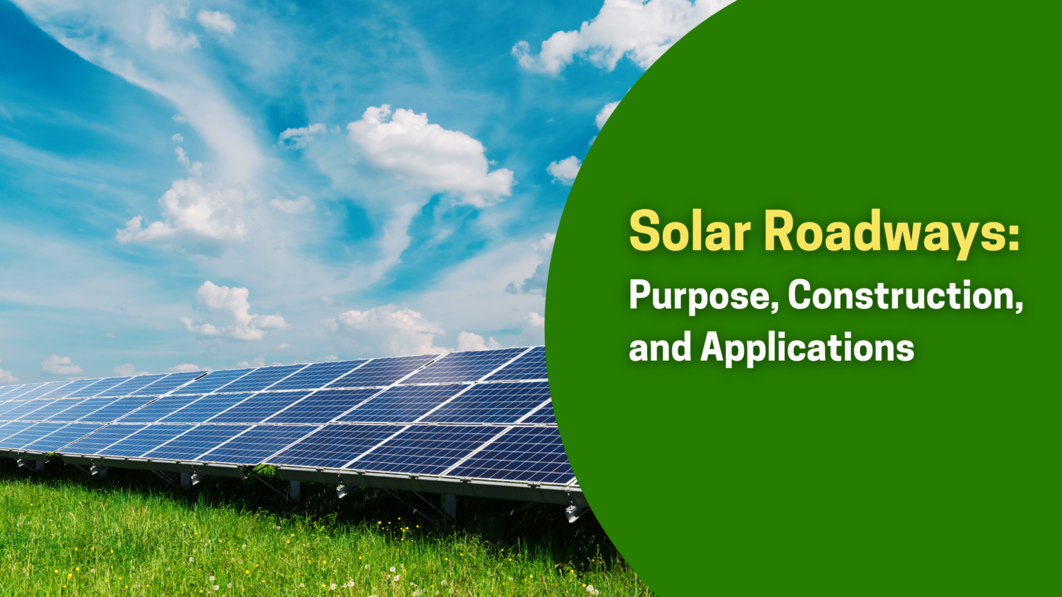 Solar Roadways: Purpose, Construction, and Applications - Civil Facts