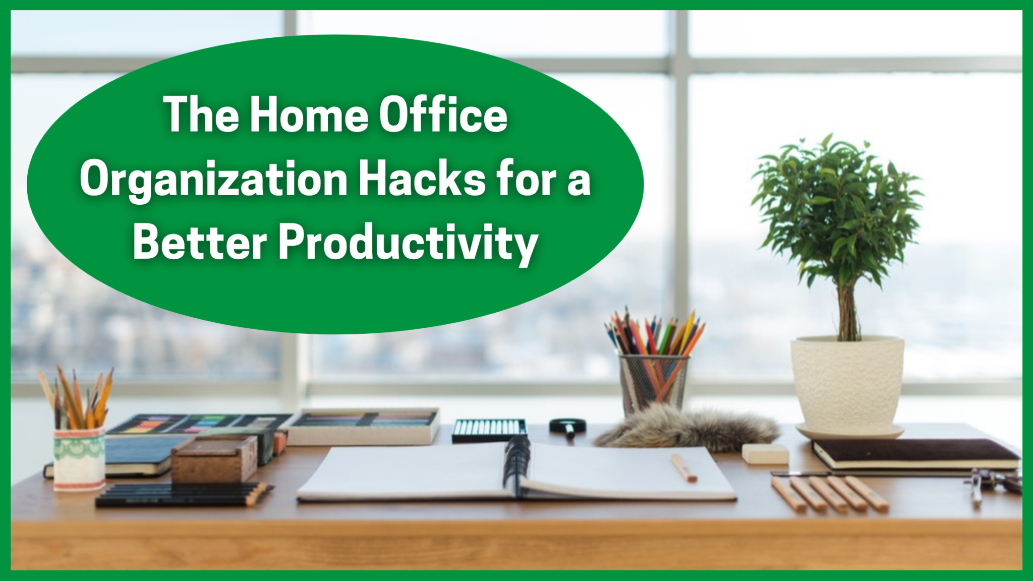 The home office organization hacks for a better productivity - Civil Facts