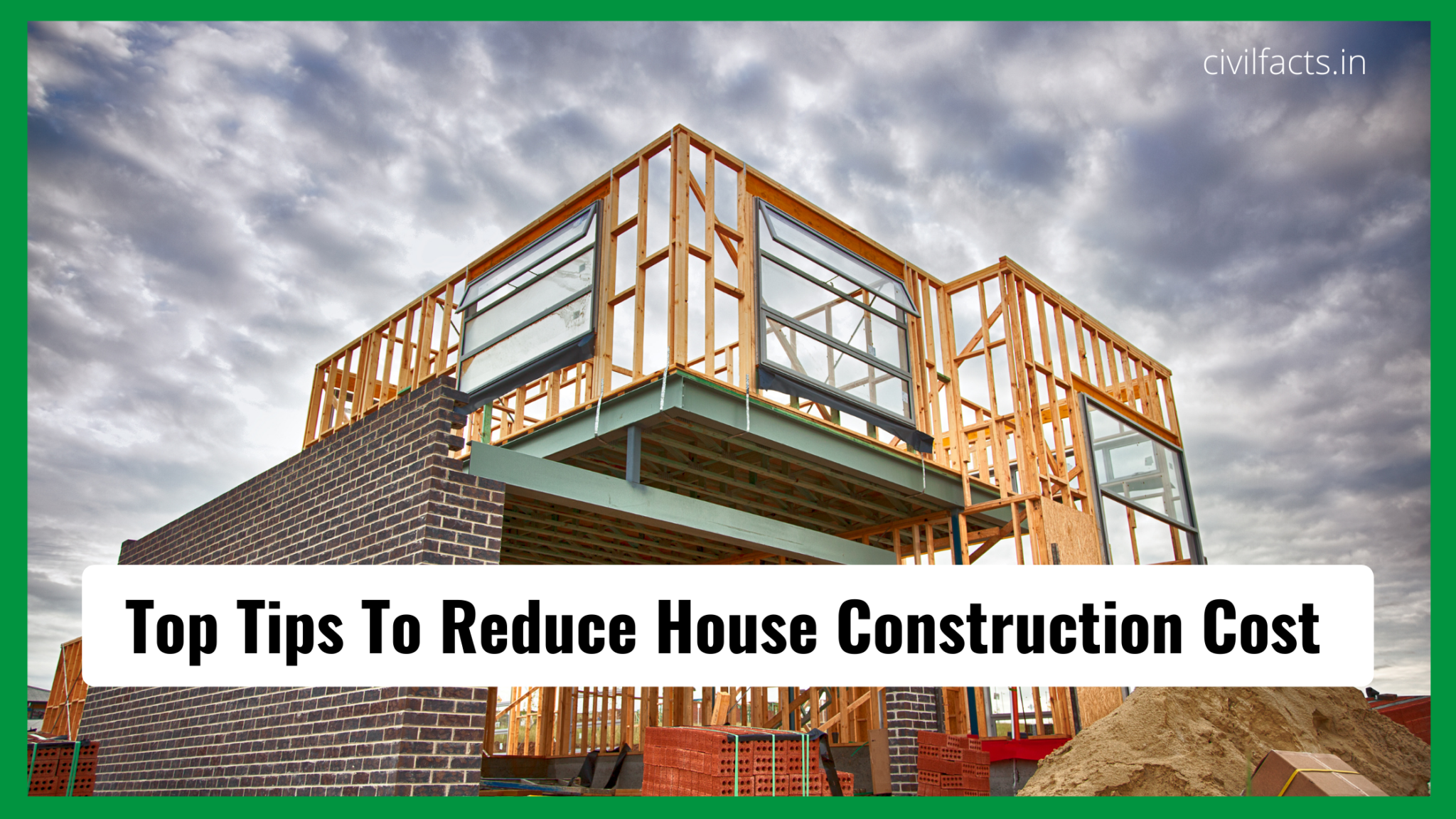 Top tips to reduce house construction cost - Civil Facts